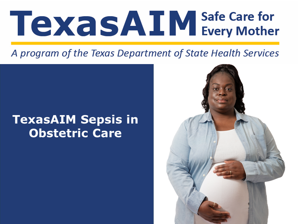 TexasAIM Sepsis in Obstetric Care Bundle | Texas DSHS